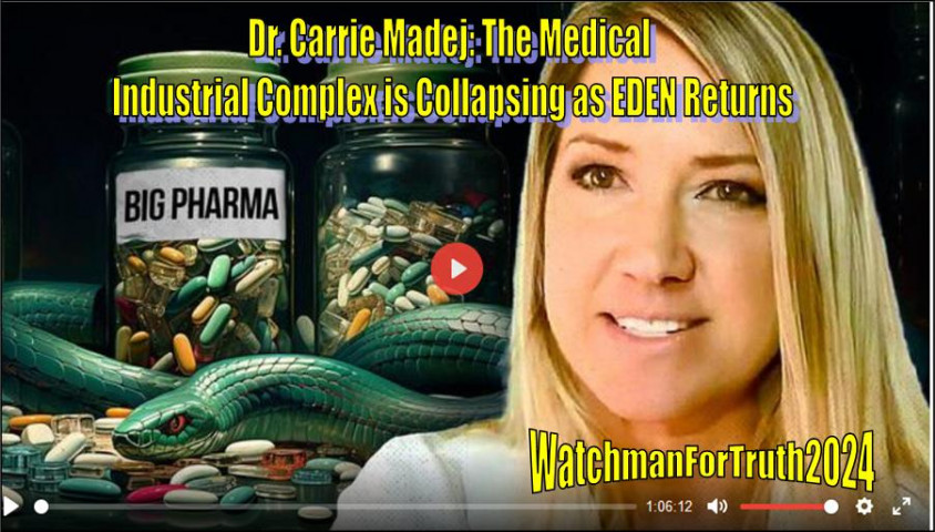 Dr. Carrie Madej: The Medical Industrial Complex is Collapsing as EDEN ...
