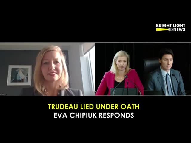 [INTERVIEW] Trudeau Lied Under Oath, Eva Chipiuk Responds