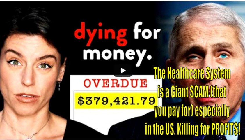 The Healthcare System is a Giant SCAM (that you pay for)