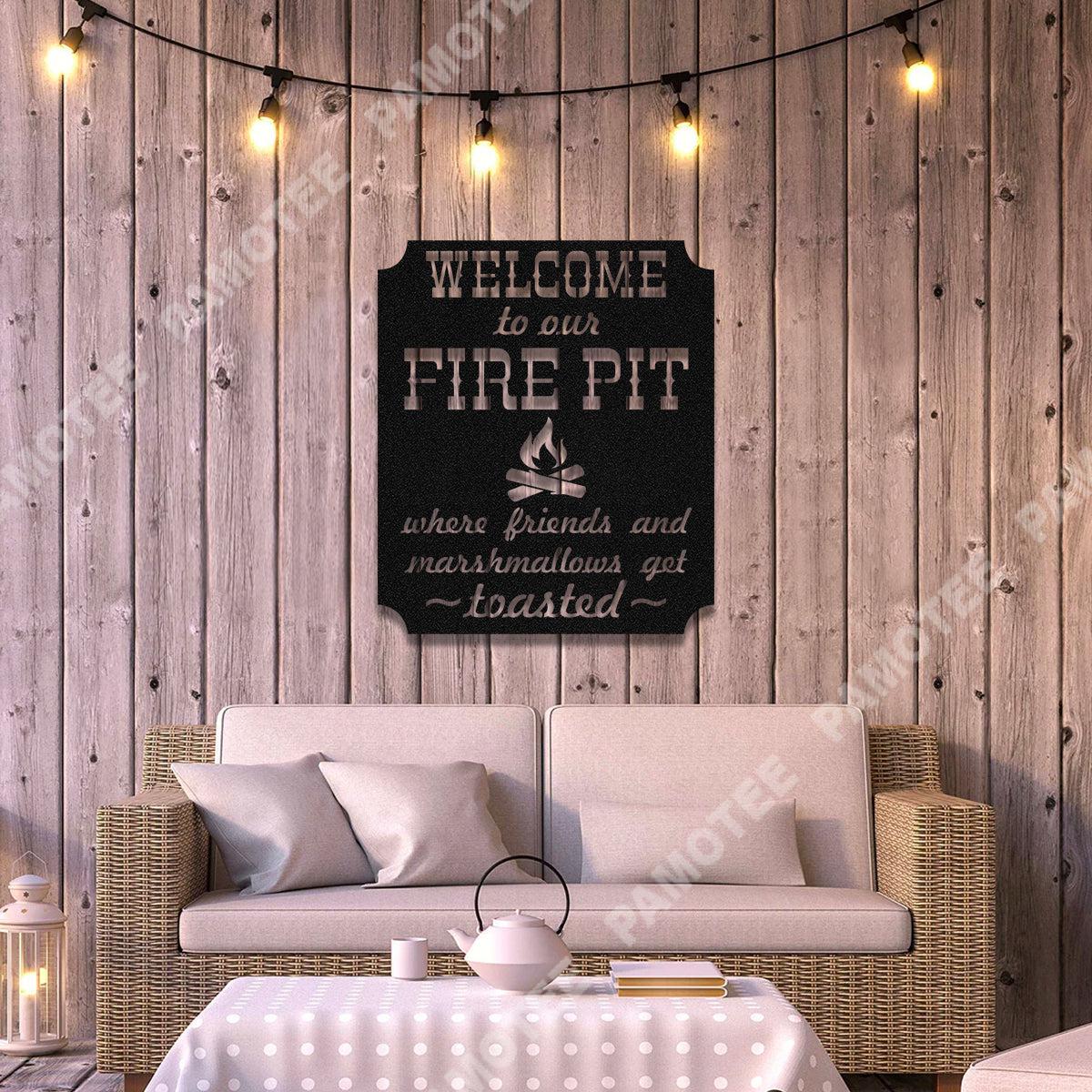 Welcome To The Fire Pit Campfire Camping Metal Art | Nalaprint