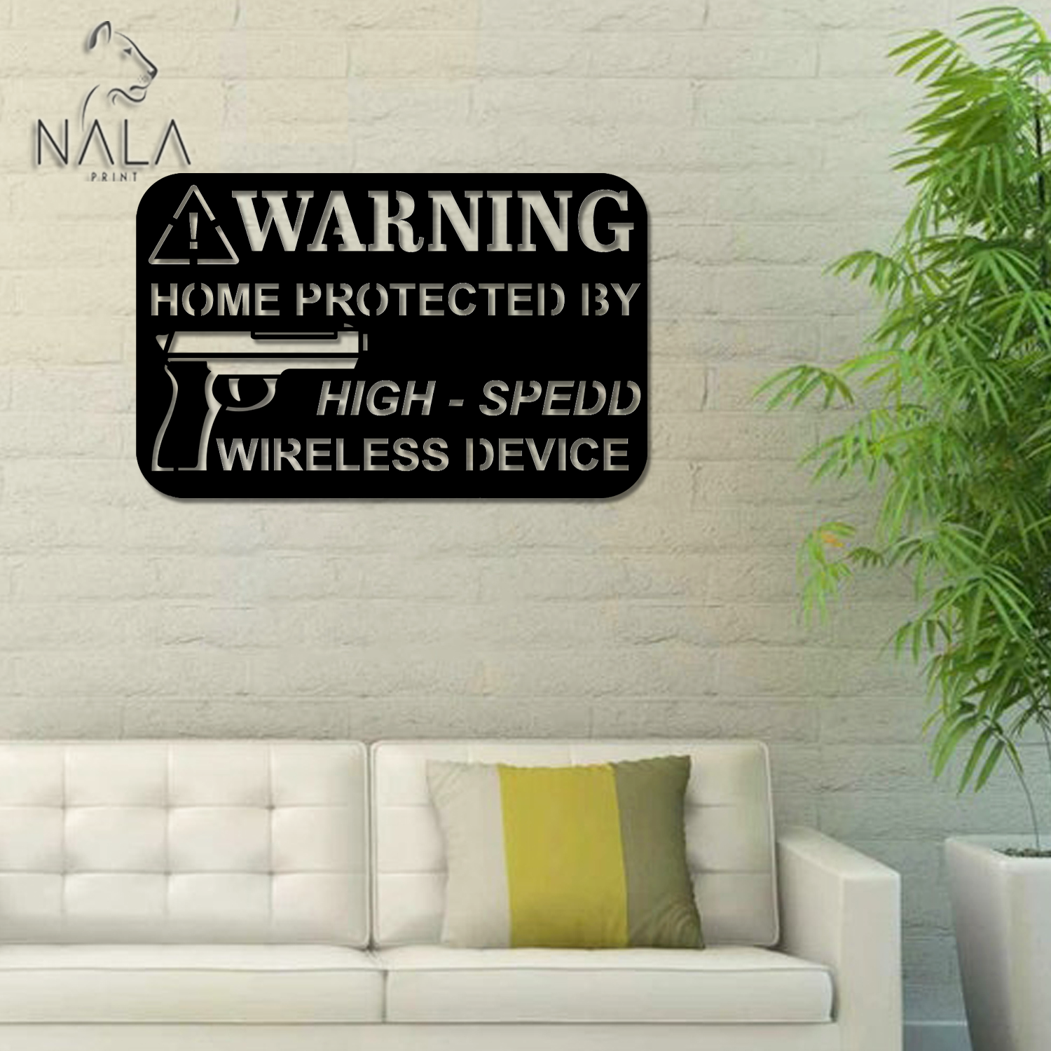 Warning Home Protected By High-speed Wireless Device Metal Sign, Wall ...