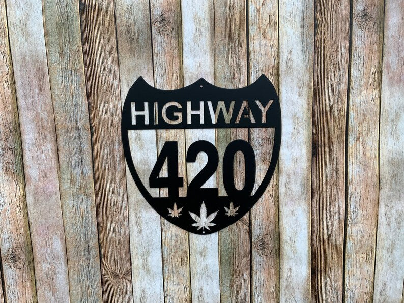 Highway 420 Metal Art - Metal Decor - Wall Art - Wall Decor - Lawn ...