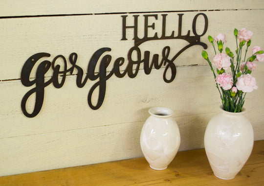 Hello Gorgeous Metal Sign, Farmhouse Decor, Rustic Raw Metal Word Wall ...