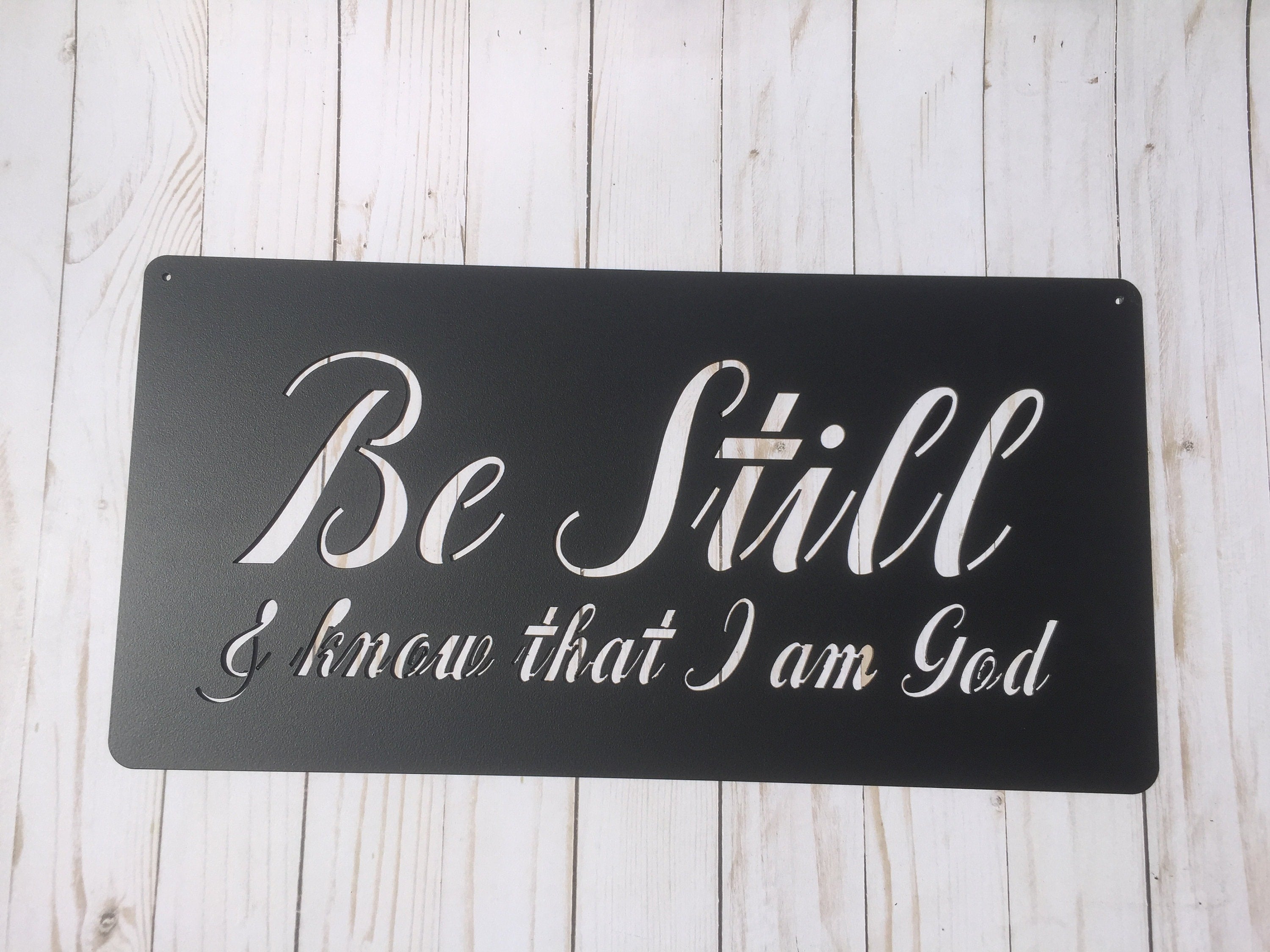 Know That I Am God Sign, Metal Sign, Metal Art, House Gift, Metal Words ...