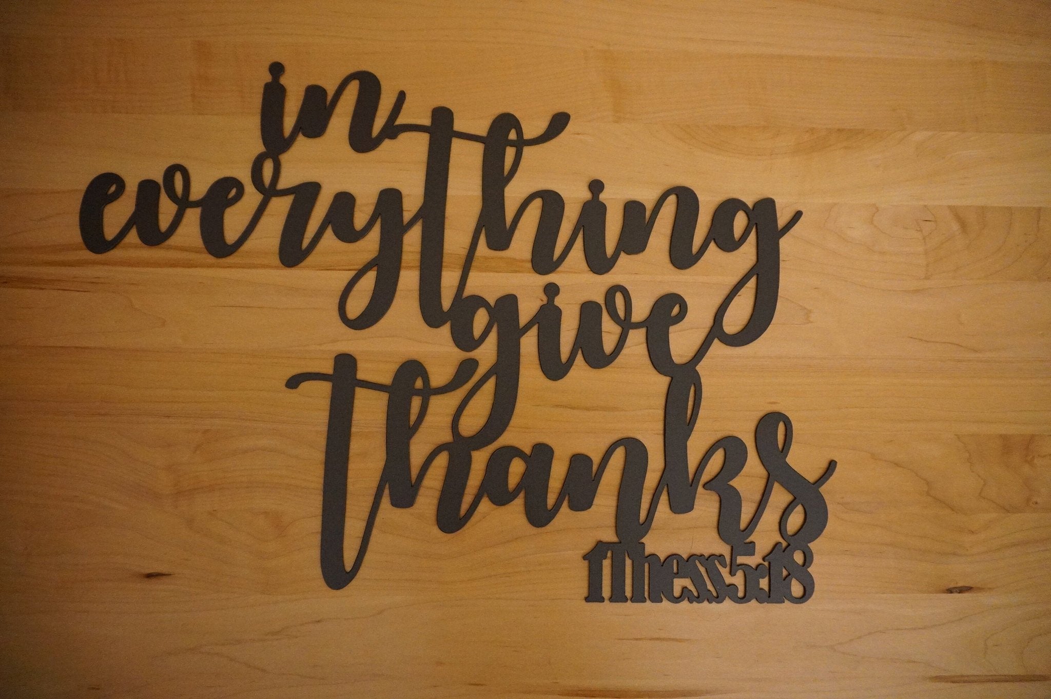 In Everything Give Thanks Sign, 1 Thess 5:18, Metal Word Art, Metal ...