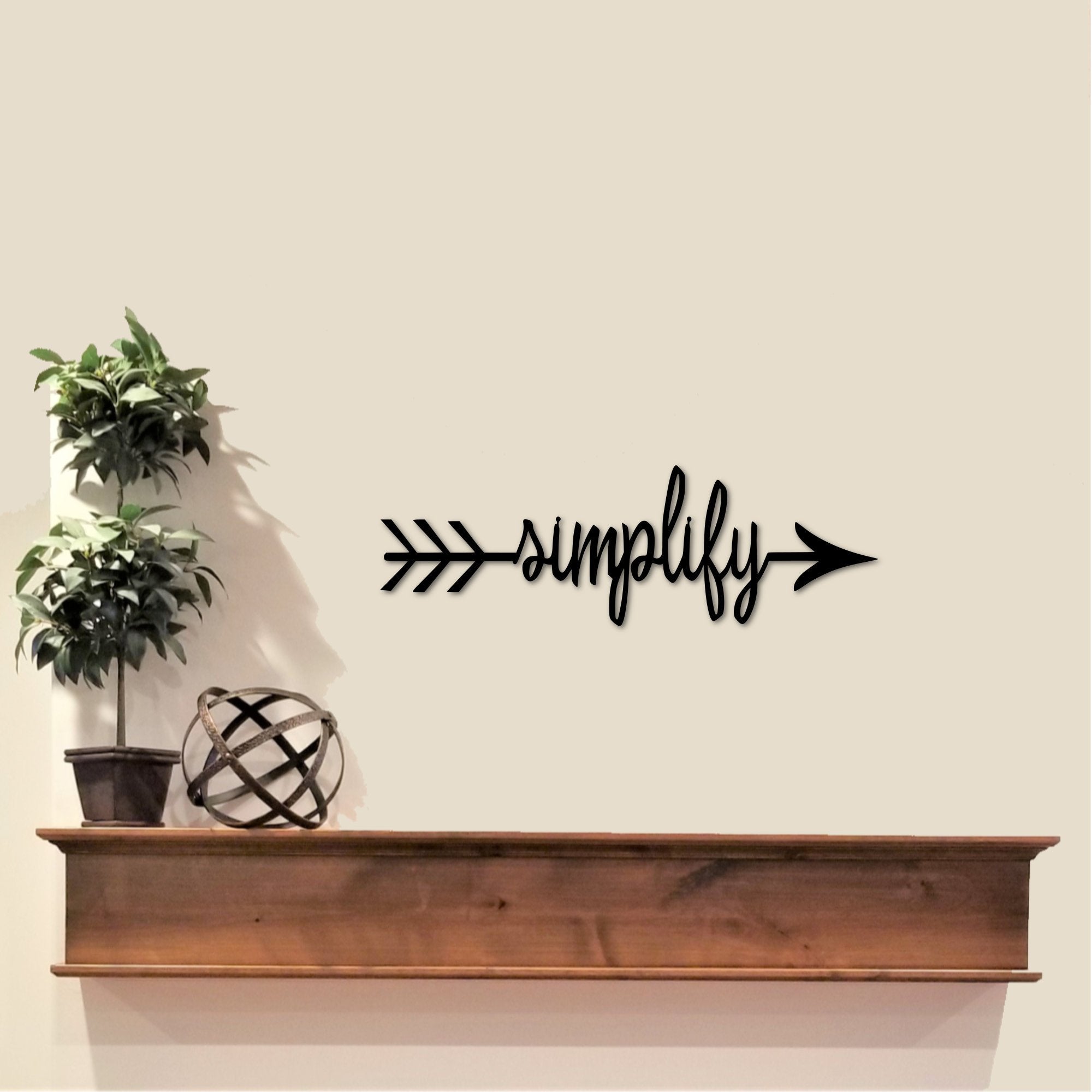 Simplify Arrow Sign, Metal Wall Art, Arrow Decor, Simplify Word Art ...