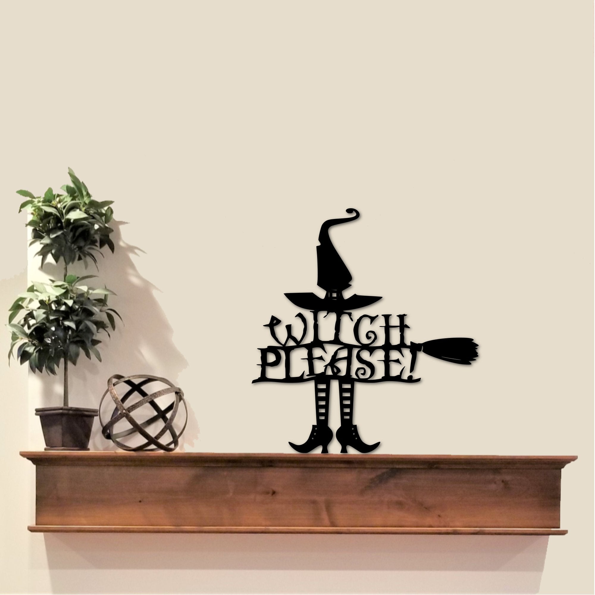 Witch Please Sign - Metal Wall Decor - Witch Front Door Hanger - Metal ...