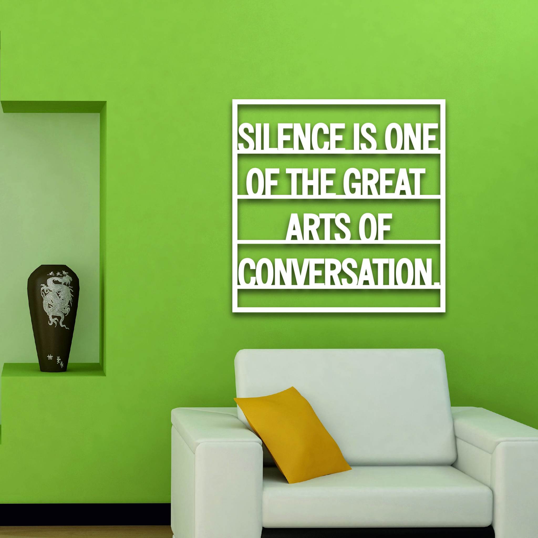 Silence Is One Of The Great Arts Of Conversation, Metal Wall Art Signs ...