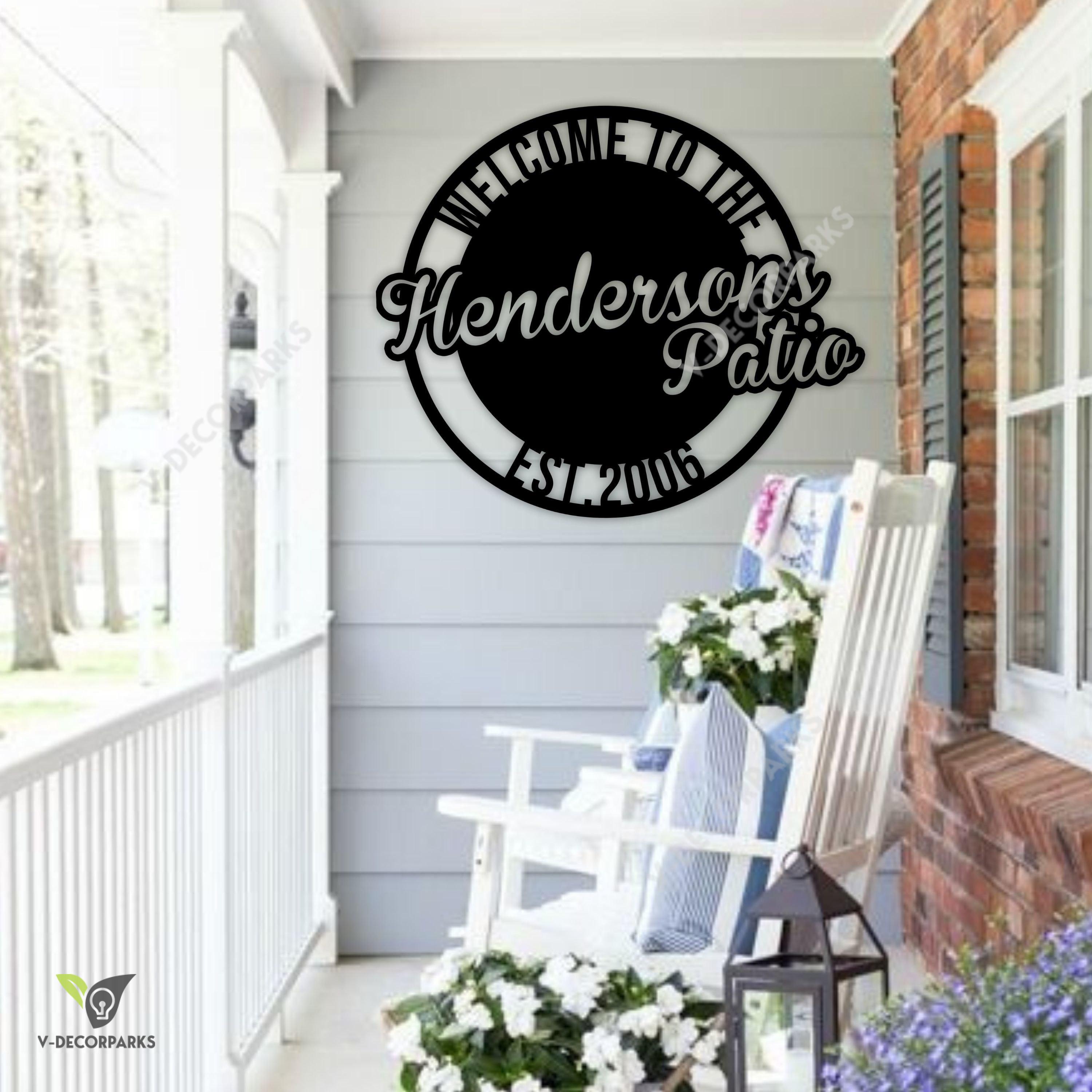 Welcome To Our Patio Sign, Personalized Patio Name Sign, Outdoor Patio ...