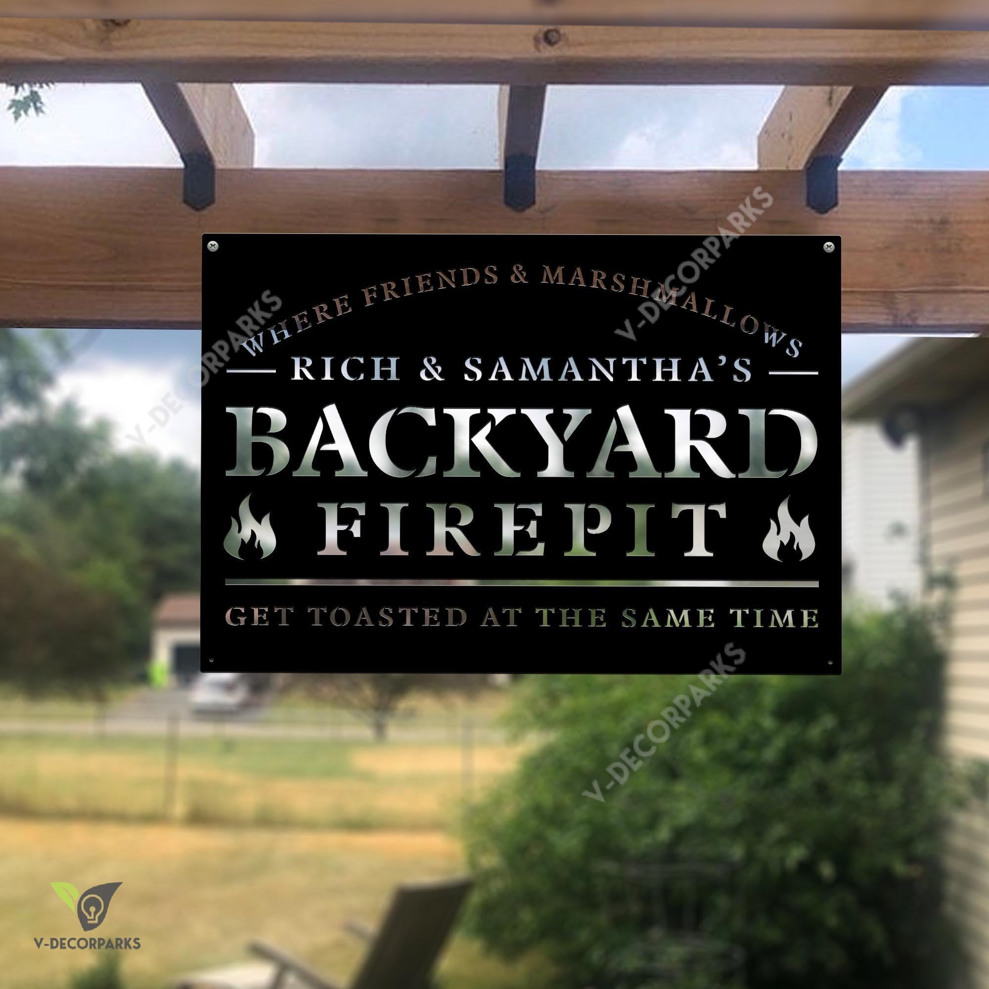 Personalized Backyard Firepit Sign, Welcome Sign, Get Toasted At The ...