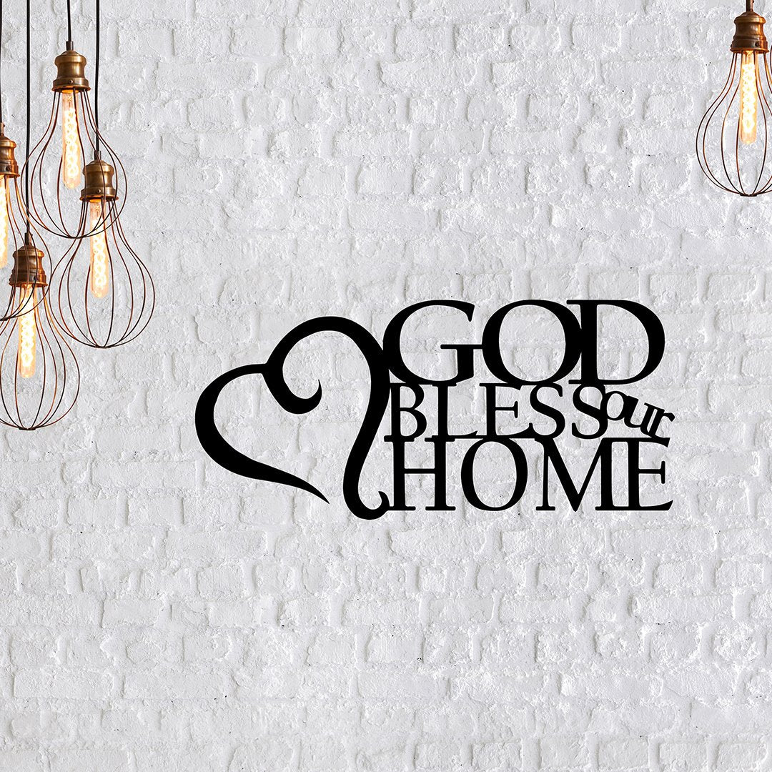 God Bless Our Home Sign Cut Metal, Metal Art Wall Decor, Cut Wall ...