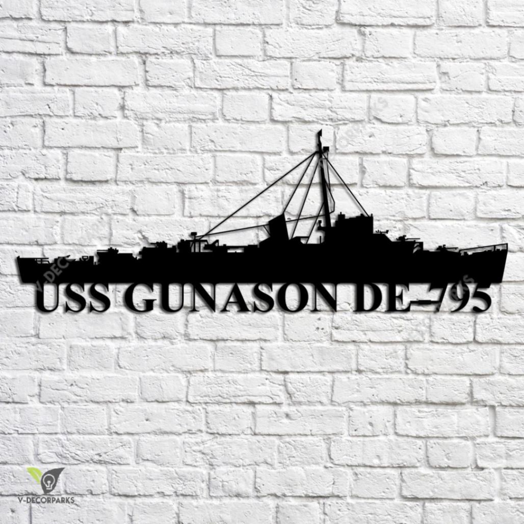 Uss Gunason De 795 Navy Ship Metal Art Custom Us Navy Ship Metal Sign Uss Gunason De 795 Navy Ship Metal Art Custom Us Navy Ship Metal Sign
