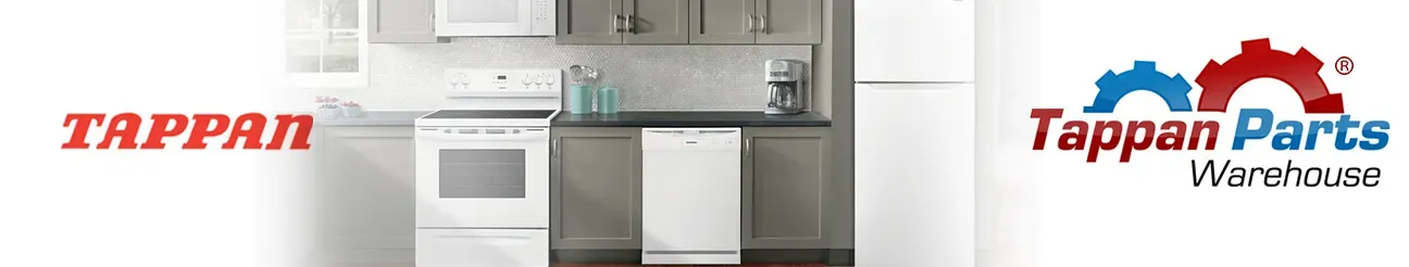 Tappan Appliance Parts for Kitchen and Laundry Units
