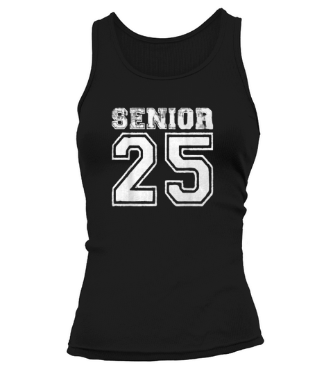 Senior 2025 Class of 2025 Seniors Graduation 2025 Senior 25 Tank top ...